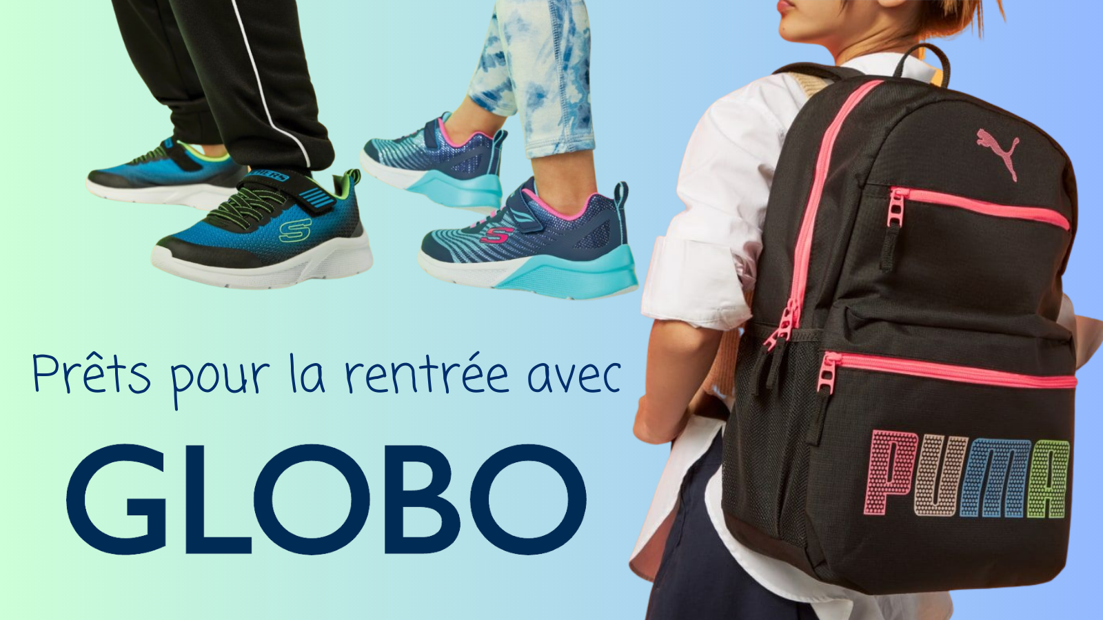 Soldes de la rentrée GLOBO | lesventes.ca
